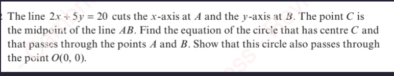 Solved The line 2x+5y=20 ﻿cuts the x-axis at A and the | Chegg.com
