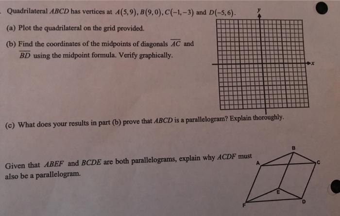 Solved Quadrilateral ABCD has vertices at A(5,9), B(9,0), | Chegg.com
