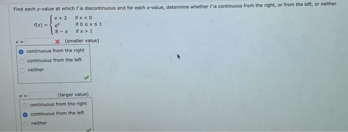 Solved Find each x-value at which f is discontinuous and for | Chegg.com