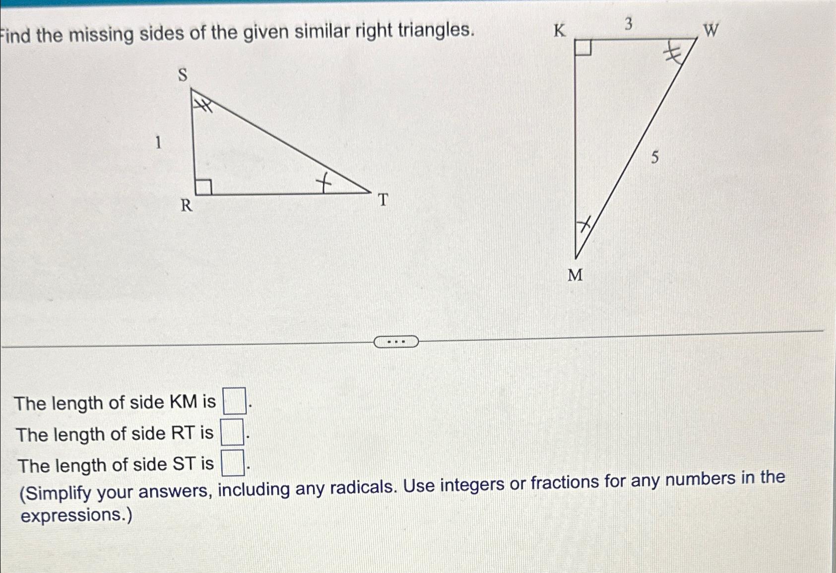 Solved Find the missing sides of the given similar right | Chegg.com