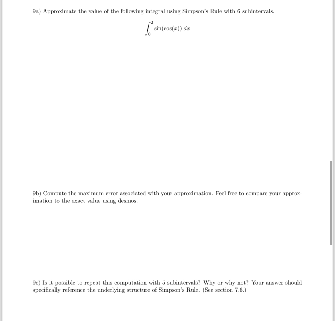Solved 9a) ﻿Approximate the value of the following integral | Chegg.com