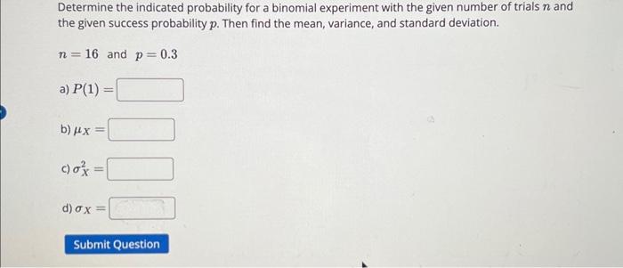 Solved Determine the indicated probability for a binomial | Chegg.com