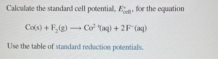 Solved Calculate The Standard Cell Potential Ecell ∘ For