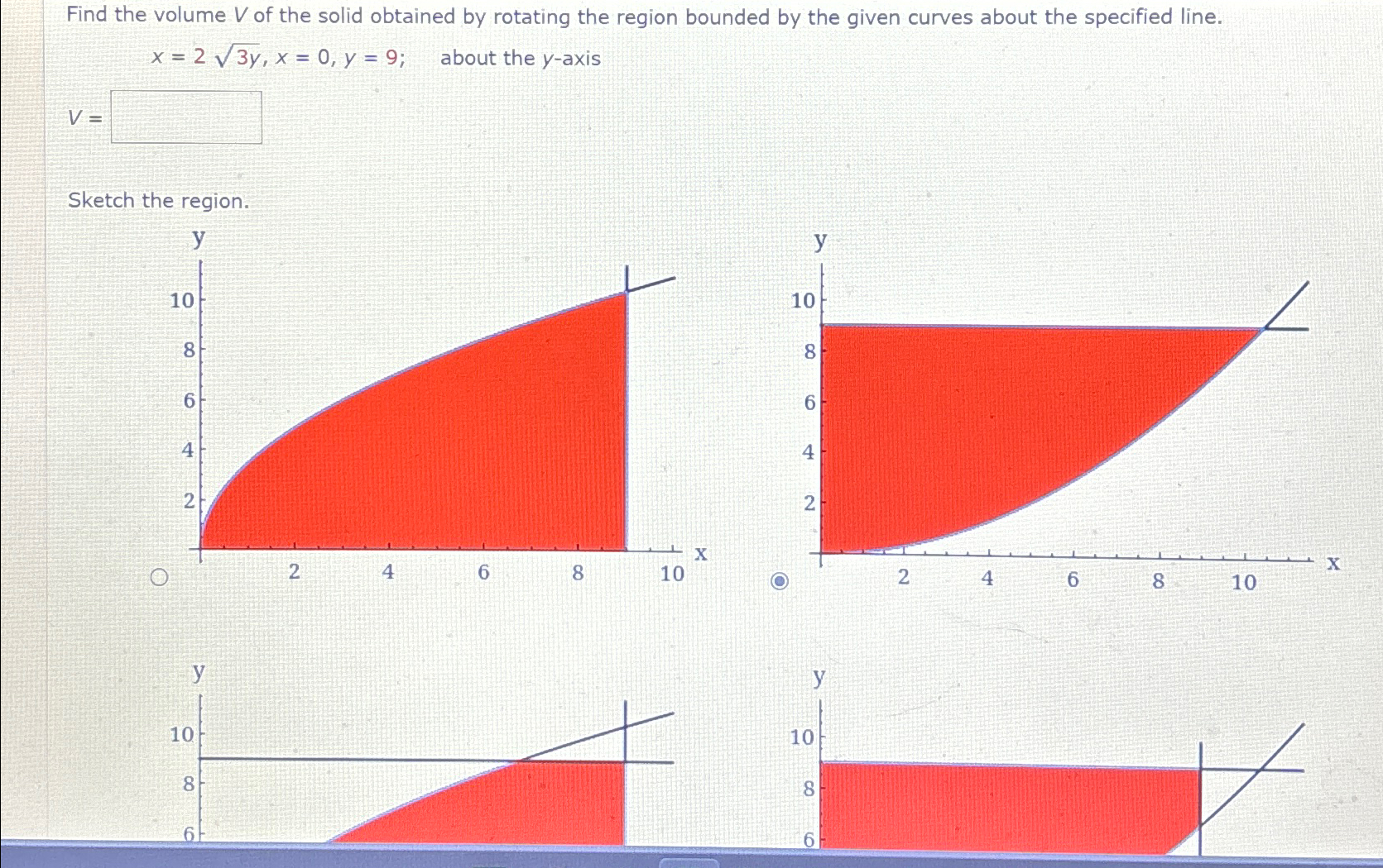 Solved Find the volume V ﻿of the solid obtained by rotating | Chegg.com