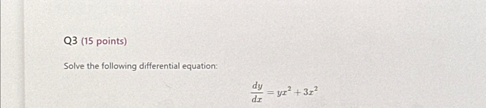 Solved Q3 (15 ﻿points)Solve the following differential | Chegg.com