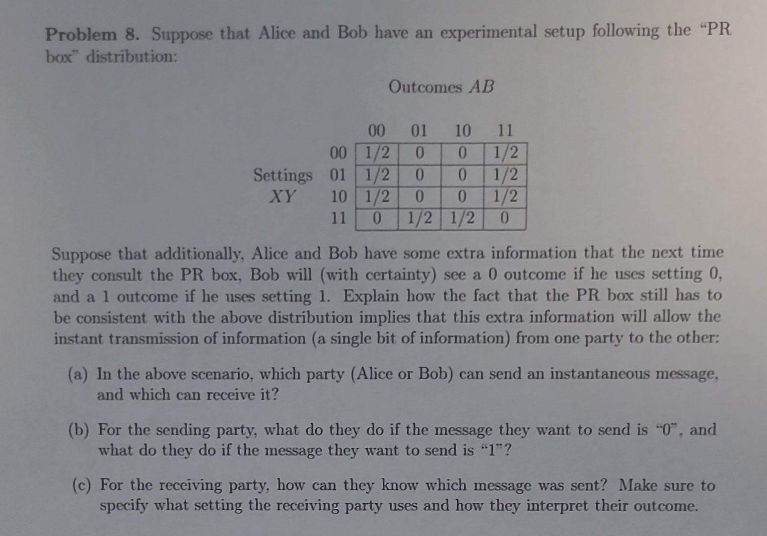 Problem 8. Suppose that Alice and Bob have an | Chegg.com