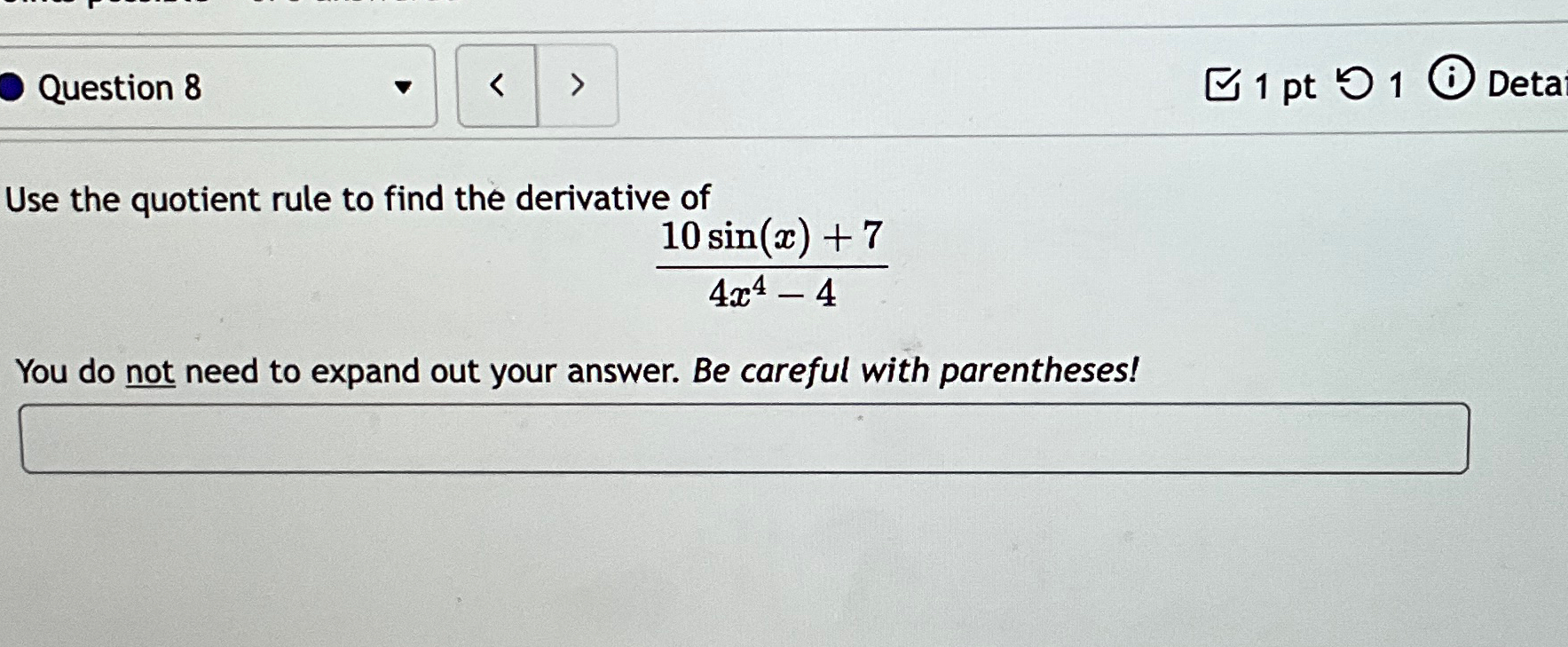 Solved Use the quotient rule to find the derivative | Chegg.com
