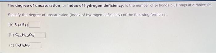 Solved The degree of unsaturation, or index of hydrogen | Chegg.com