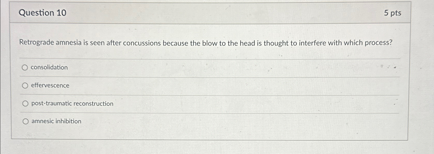 Solved Question 105 ﻿ptsRetrograde amnesia is seen after | Chegg.com