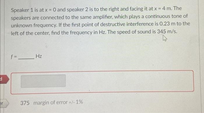 Solved Speaker 1 is at x=0 and speaker 2 is to the right and | Chegg.com