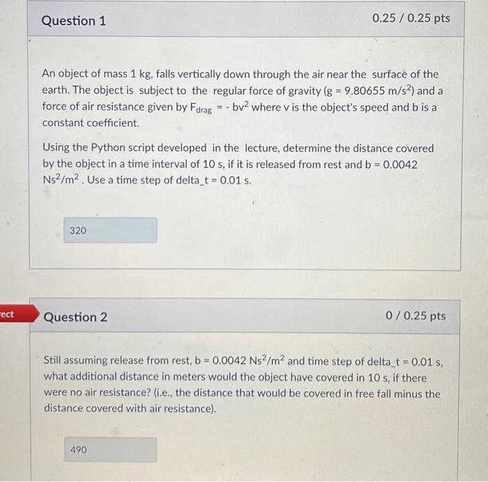 Solved An object of mass 1 kg, falls vertically down through | Chegg.com