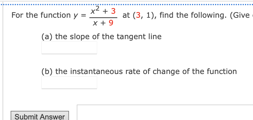 Solved For the function y=x2+3x+9 ﻿at (3,1), ﻿find the | Chegg.com