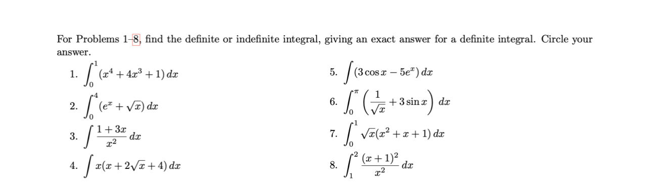 Solved For Problems 1-8, ﻿find the definite or indefinite | Chegg.com