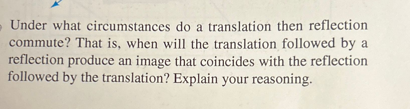Solved Under what circumstances do a translation then | Chegg.com