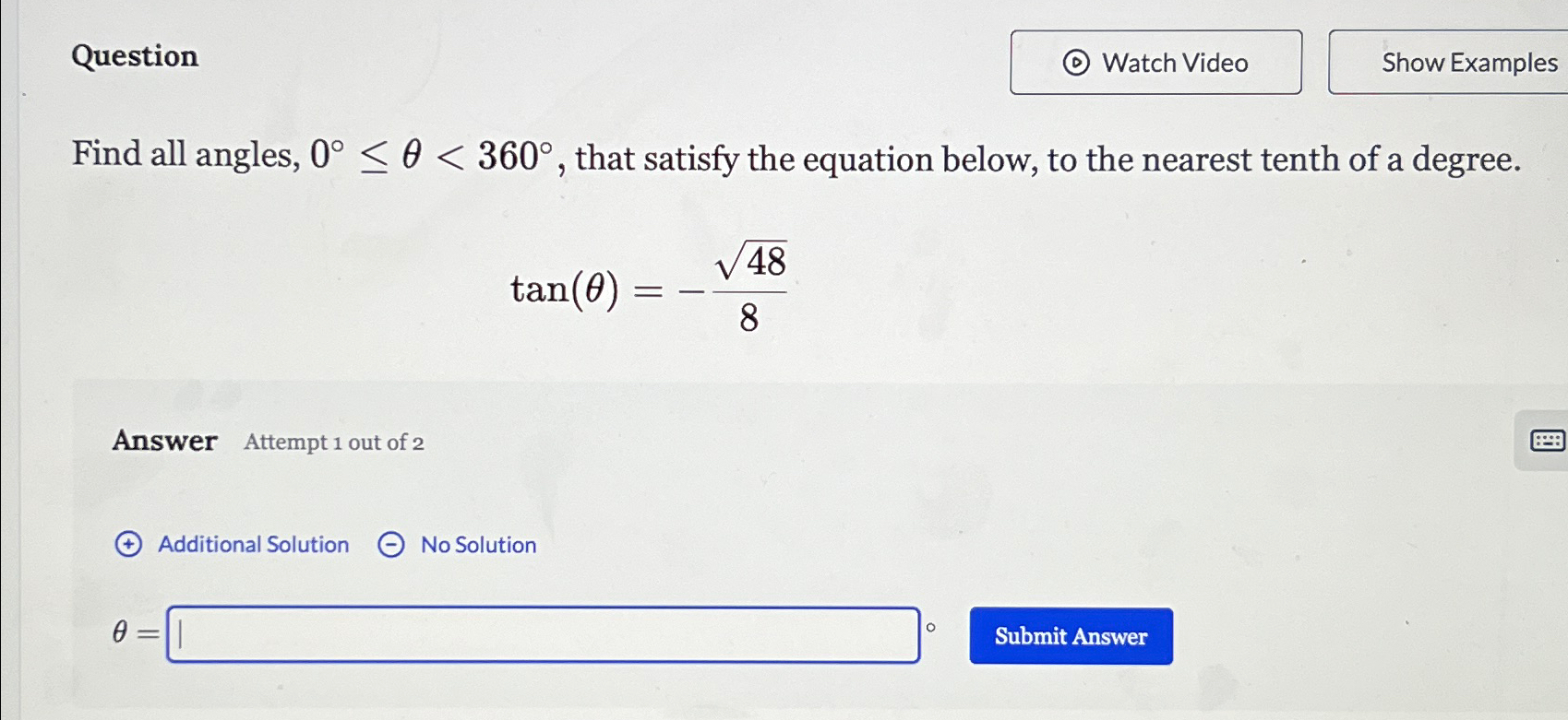 Solved QuestionShow ExamplesFind all angles, 0°≤θ