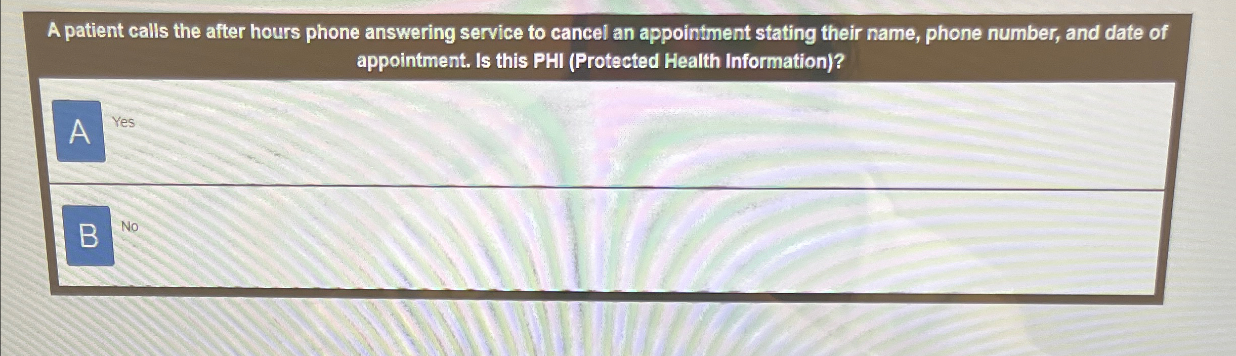 Solved A patient calls the after hours phone answering | Chegg.com