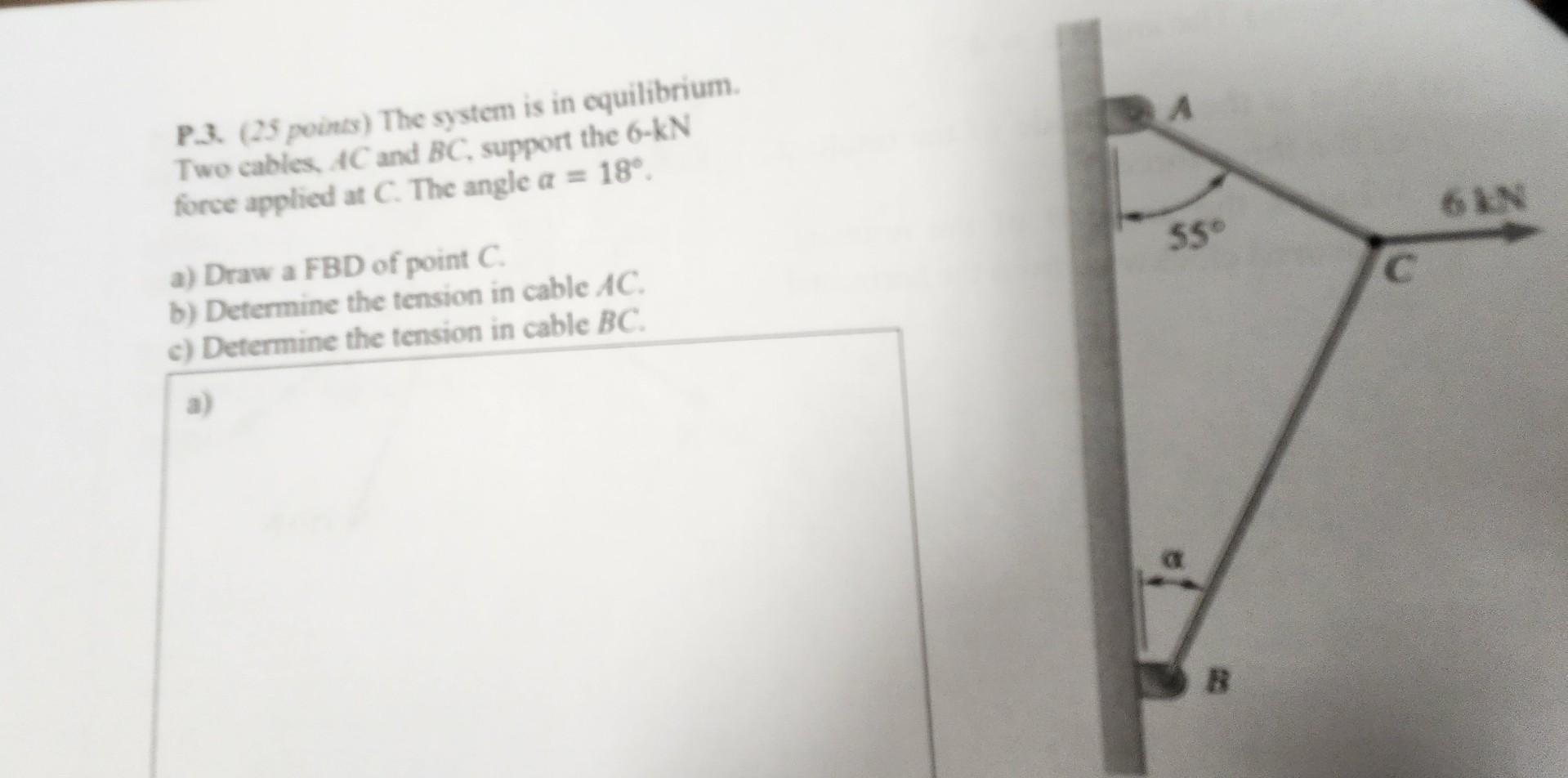 Solved P.3. (25 points) The system is in cquilibrium. Two | Chegg.com