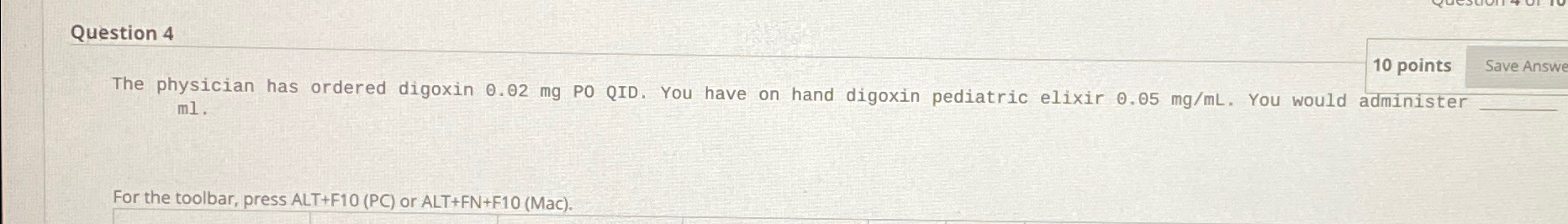 Solved The physician has ordered digoxin 0.02mg ﻿PO QID. You | Chegg.com