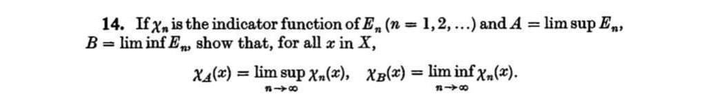 Solved If χn ﻿is the indicator function of | Chegg.com