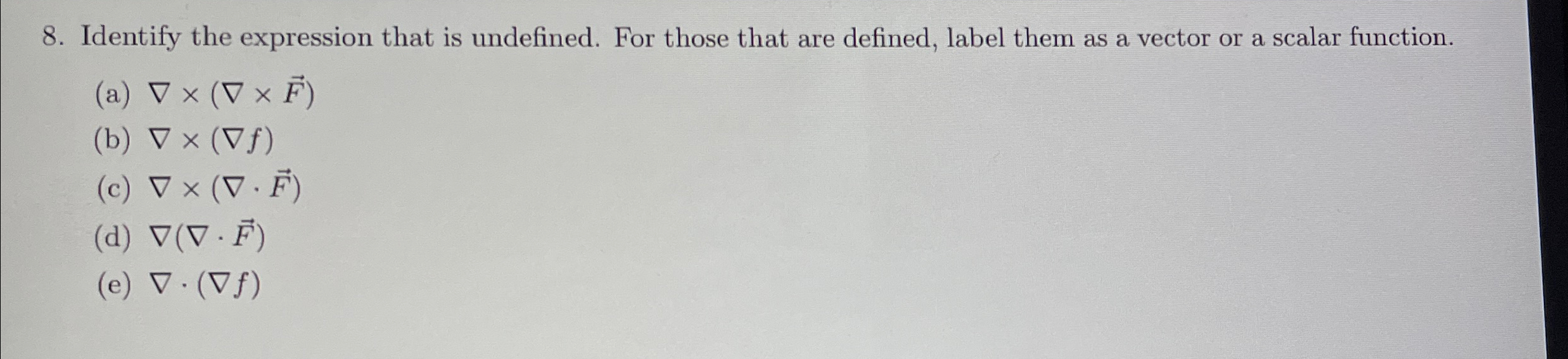 Solved Identify the expression that is undefined. For those | Chegg.com