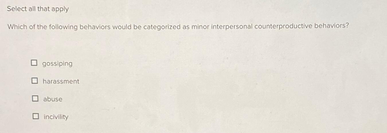 Solved Select all that applyWhich of the following behaviors | Chegg.com