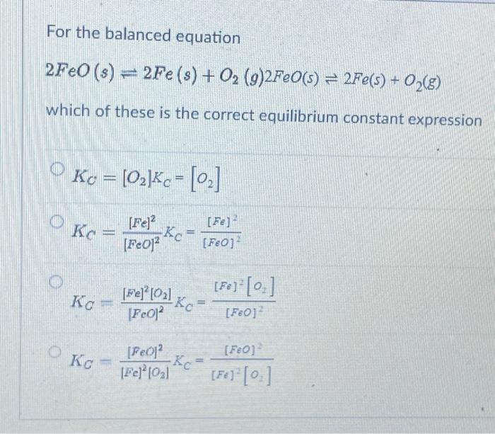 Solved For the balanced equation | Chegg.com