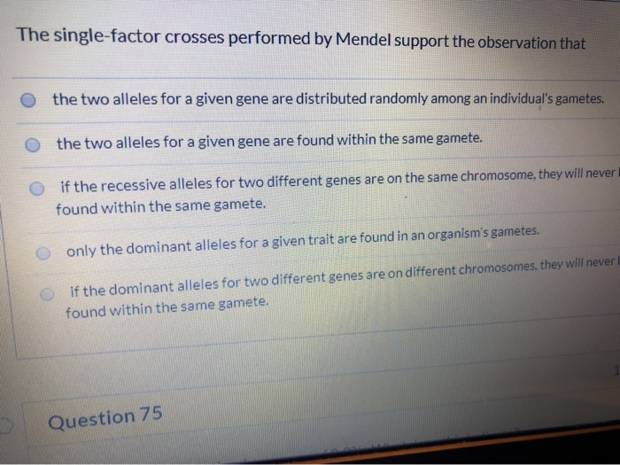 Solved The single-factor crosses performed by Mendel support | Chegg.com