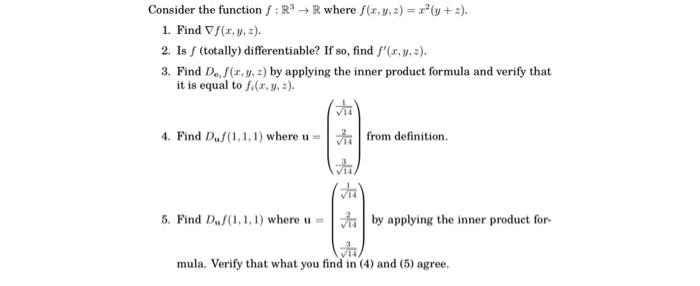 Solved Consider the function f:R3→R where f(x,y,z)=x2(y+z). | Chegg.com
