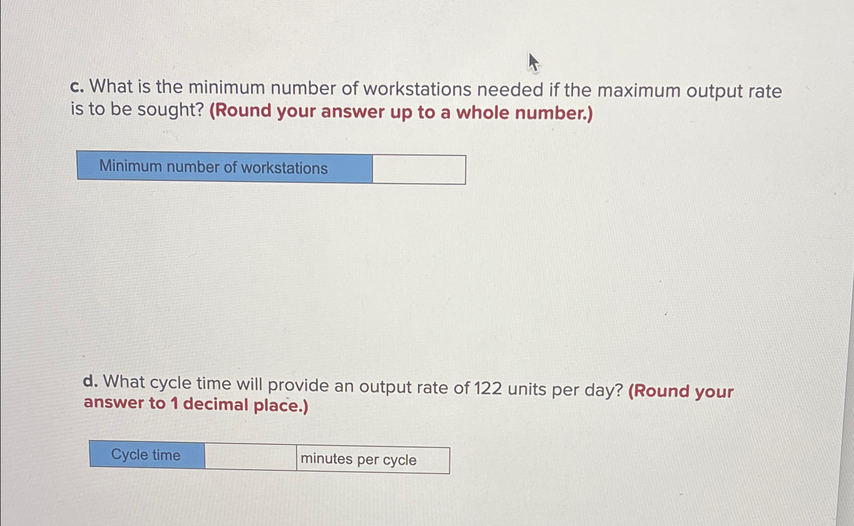 Solved c. ﻿What is the minimum number of workstations needed | Chegg.com