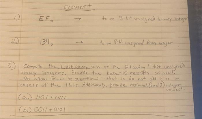 Solved convert 1.) EF16 to an 8-bit unsigned binary integee | Chegg.com