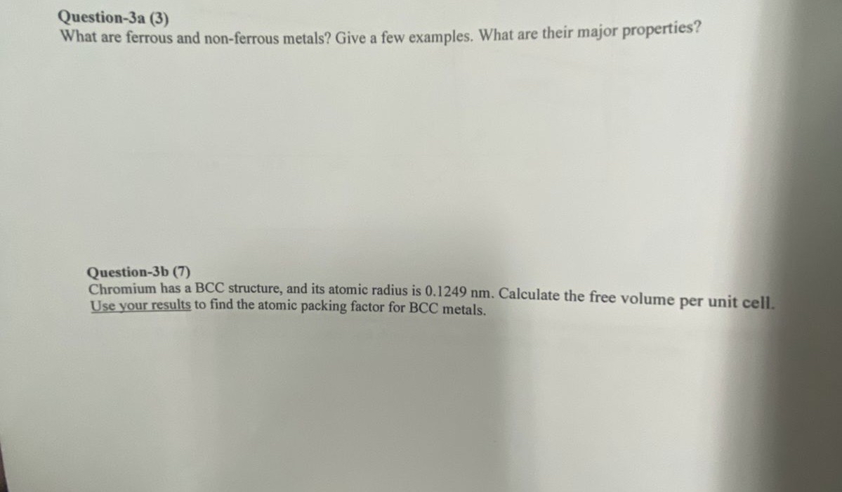Solved Question-3a (3)What are ferrous and non-ferrous | Chegg.com