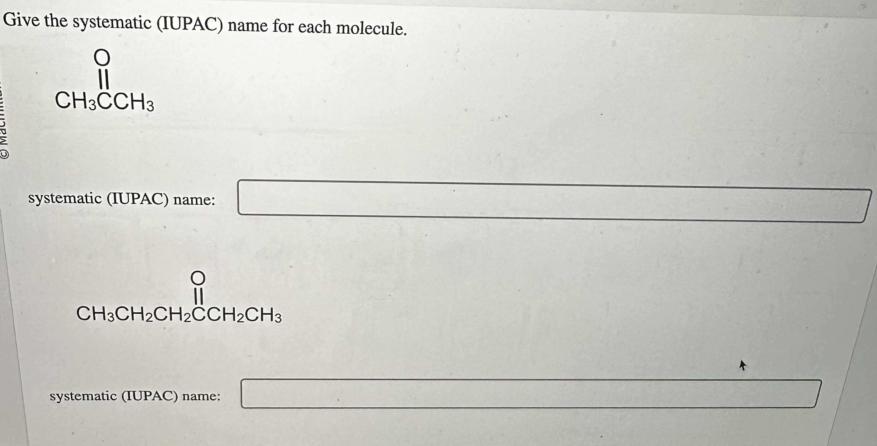 Solved Give the systematic (IUPAC) ﻿name for each | Chegg.com