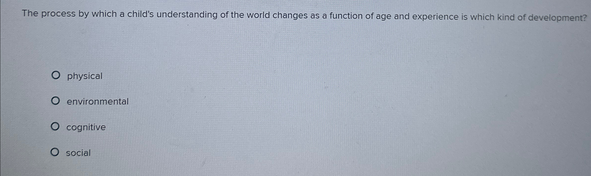 Solved The process by which a child's understanding of the | Chegg.com