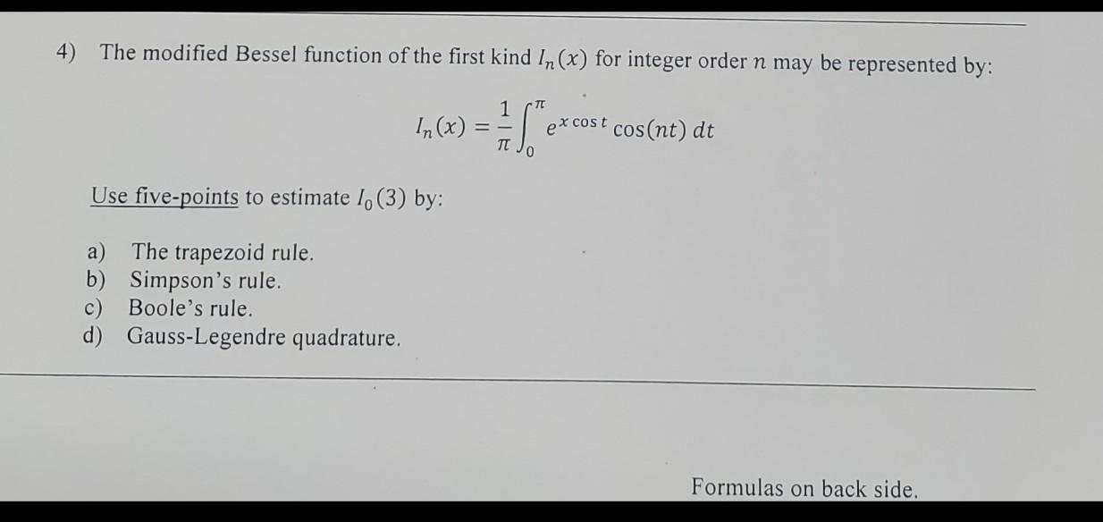 Solved 4) The modified Bessel function of the first kind In | Chegg.com