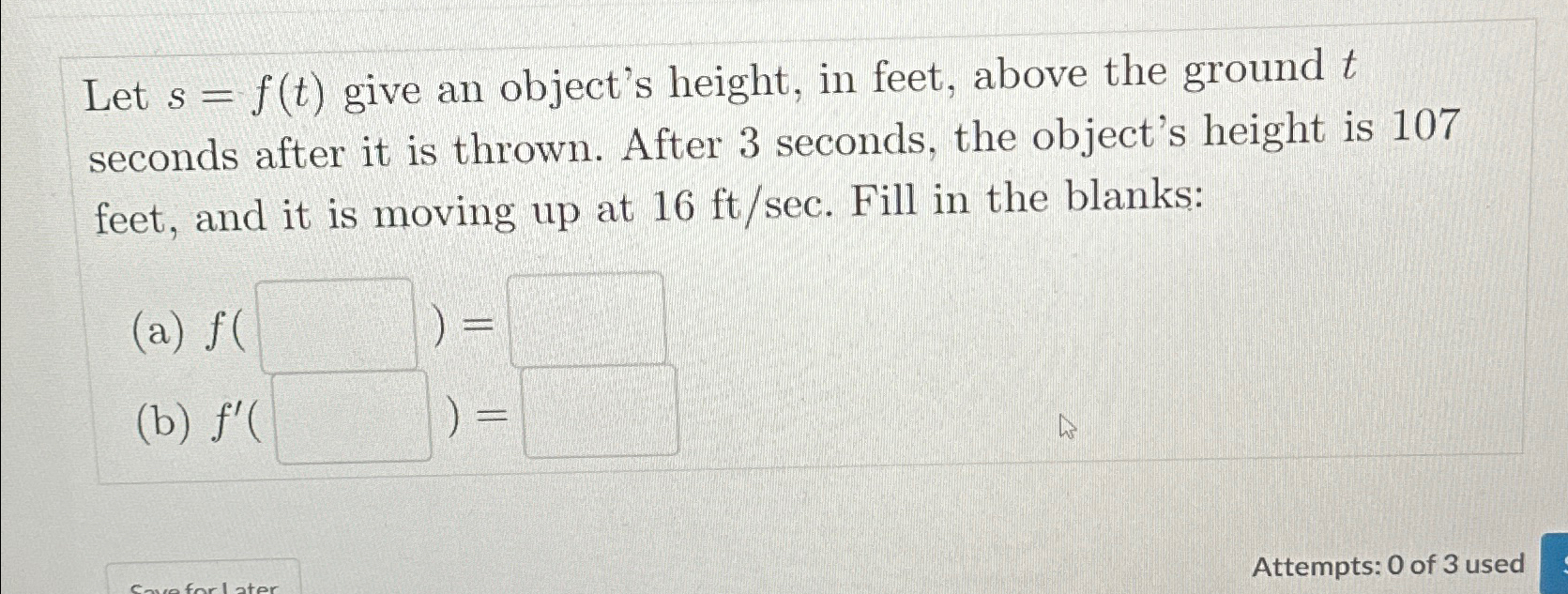 Solved Let s=f(t) ﻿give an object's height, in feet, above | Chegg.com