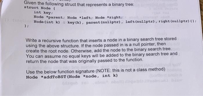 Solved Given the following struct that represents a binary | Chegg.com
