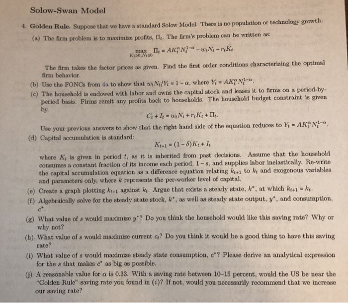 Solow-Swan Model 4. Golden Rule. Suppose that we have | Chegg.com