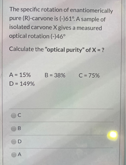 Solved The specific rotation of enantiomerically pure | Chegg.com