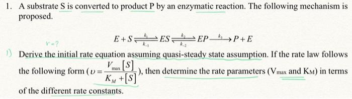 Solved 1. A substrate S is converted to product P by an | Chegg.com