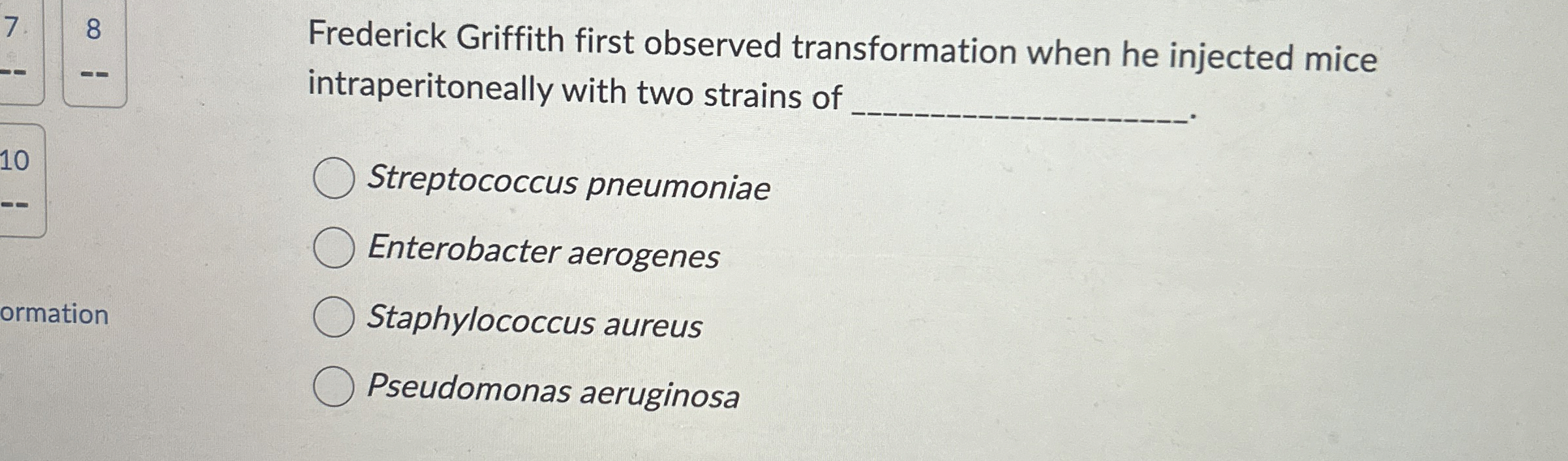 Solved Frederick Griffith first observed transformation when | Chegg.com