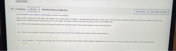 Solved Submit Answer 19. [-/3 Points] DETAILS PECKSTAT2ACC | Chegg.com