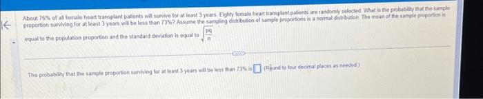 Solved proportion surviving for at least 3 years will be | Chegg.com