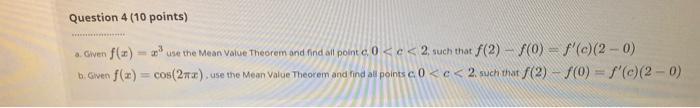 Solved 2. Given f(x)=x3 use the Mean value theorem and find | Chegg.com