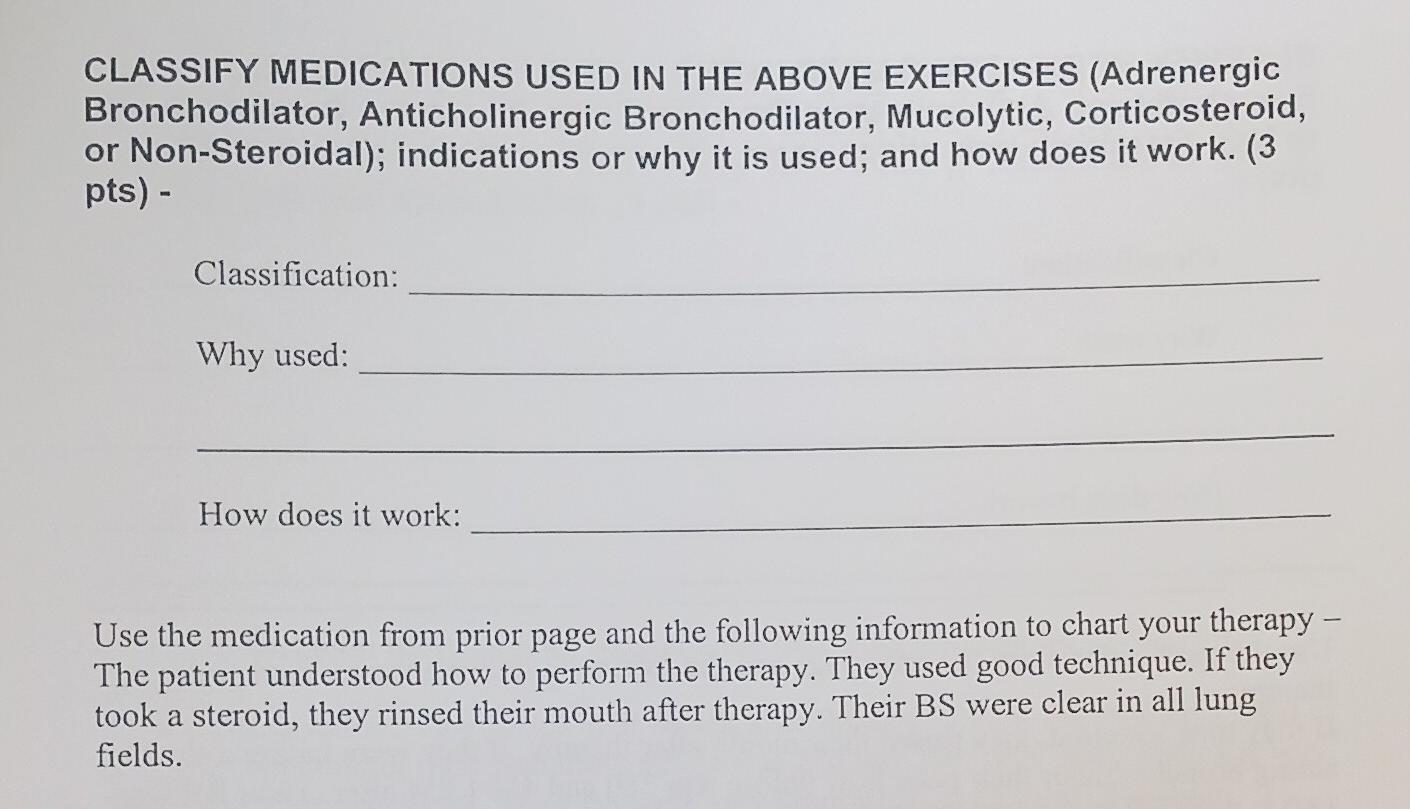 Solved CLASSIFY MEDICATIONS USED IN THE ABOVE EXERCISES | Chegg.com