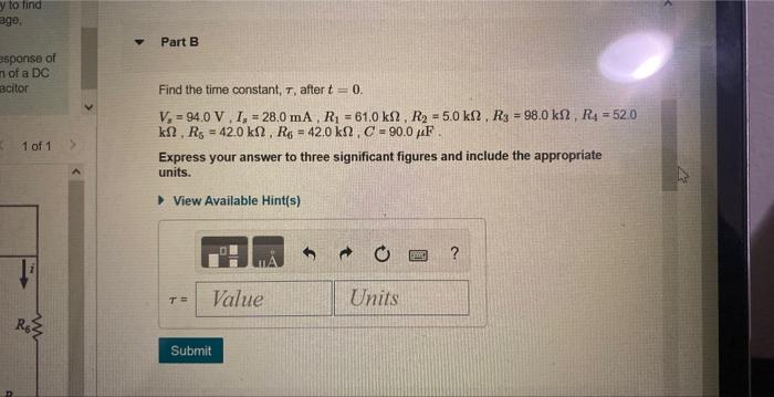 Solved Part B Find the time constant, τ, after t=0. Vs=94.0 | Chegg.com