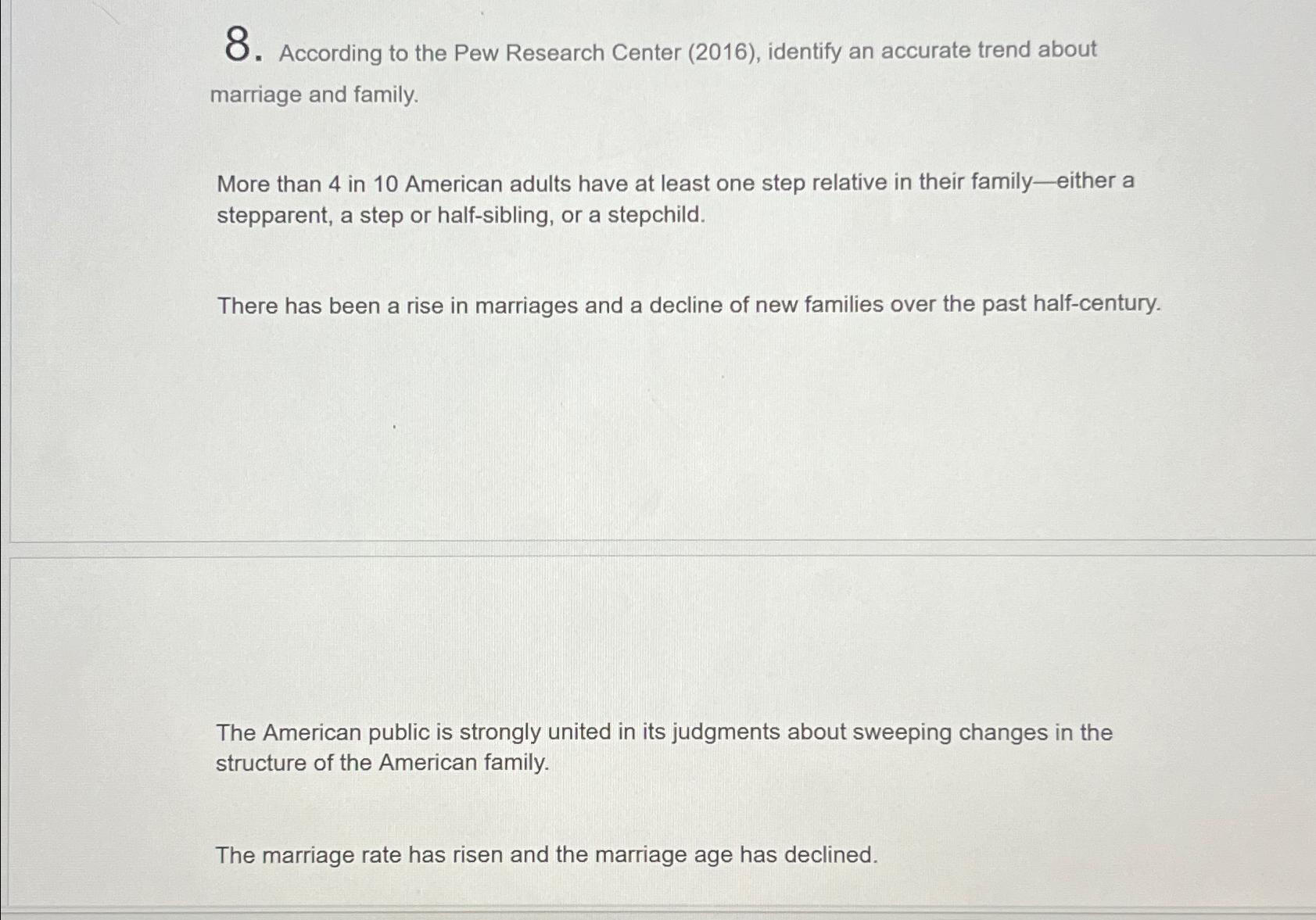 Solved According to the Pew Research Center (2016), | Chegg.com