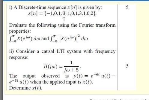 Solved 5 1) A Discrete-time sequence x[n] is given by: x[n] | Chegg.com