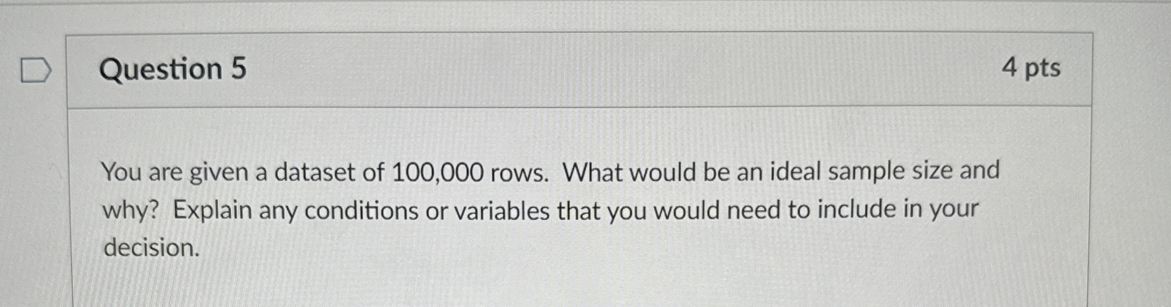Solved Question 54 ﻿ptsYou are given a dataset of 100,000 | Chegg.com