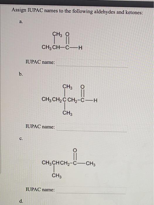 Solved Assign IUPAC names to the following aldehydes and | Chegg.com
