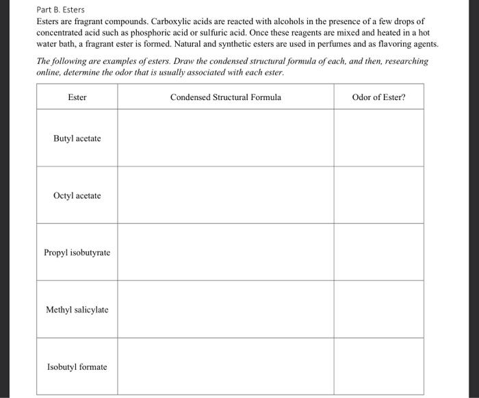 Solved Part B. Esters Esters are fragrant compounds. | Chegg.com